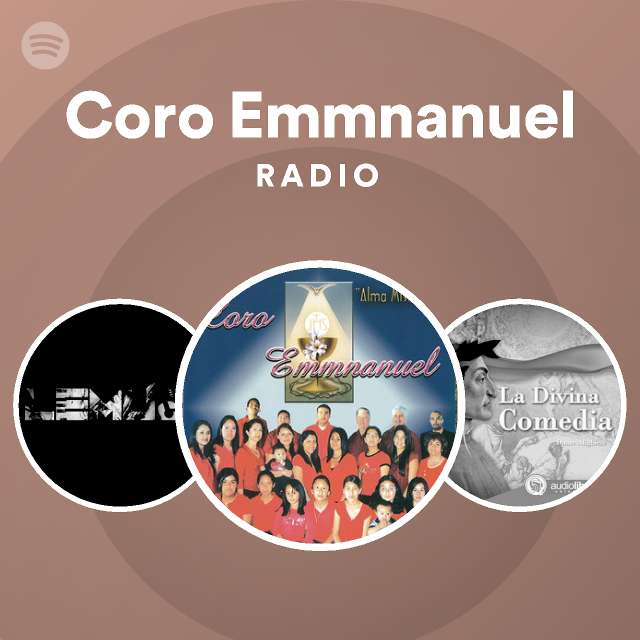 Coro Emmnanuel Radio - playlist by Spotify | Spotify