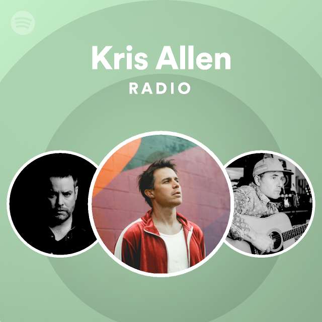 Kris Allen Songs, Albums and Playlists | Spotify