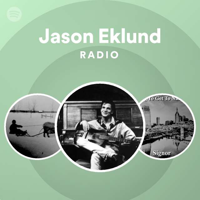 Jason Eklund Radio - playlist by Spotify | Spotify