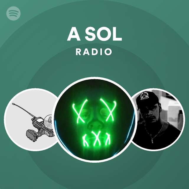 A SOL Radio - playlist by Spotify | Spotify