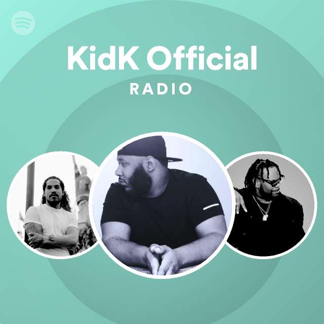 KidK Official Radio | Spotify Playlist
