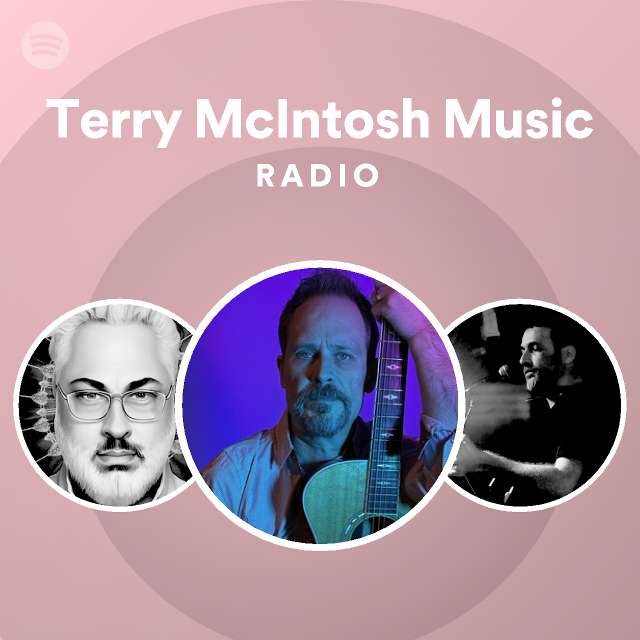 Terry McIntosh Music Radio | Spotify Playlist