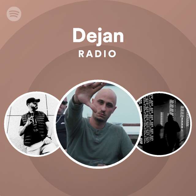 Dejan Radio - playlist by Spotify | Spotify