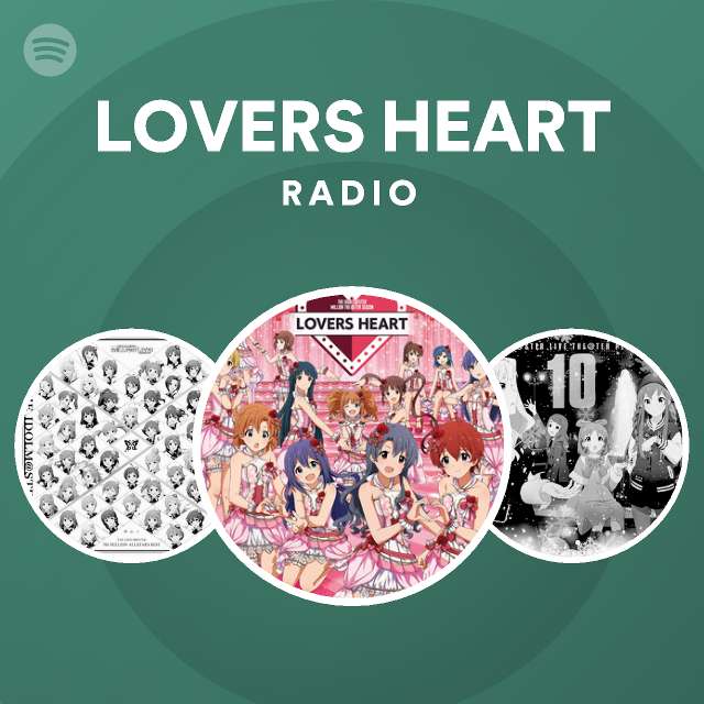 LOVERS HEART Radio - playlist by Spotify | Spotify