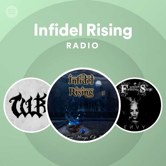 Infidel Rising Radio | Spotify Playlist