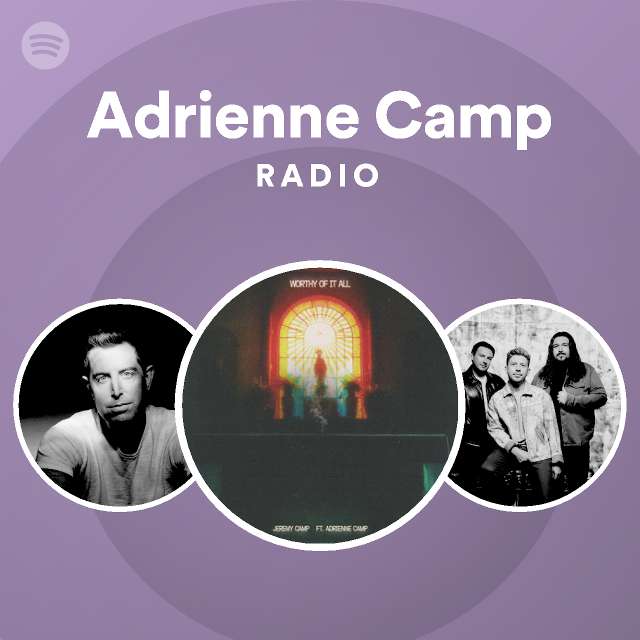Adrienne Camp | Spotify