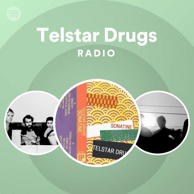Telstar Drugs Radio | Spotify Playlist