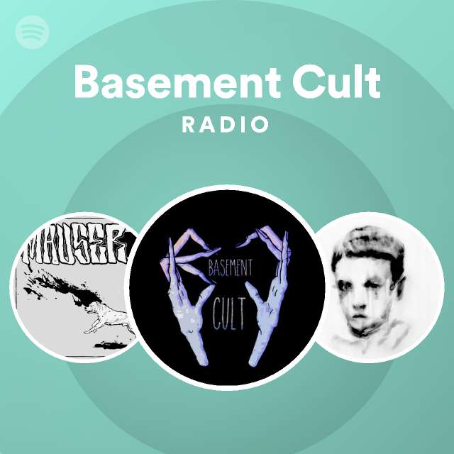 Basement Cult Radio | Spotify Playlist