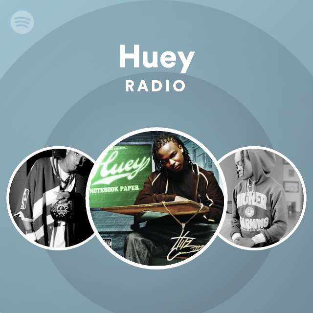 Huey | Spotify