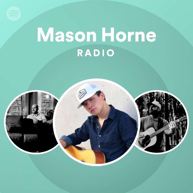 Mason Horne | Spotify