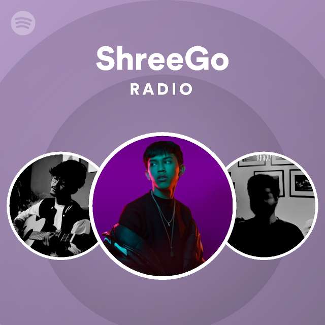 ShreeGo Radio - playlist by Spotify | Spotify