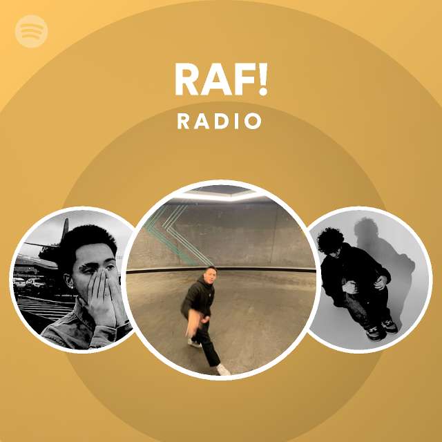 RAF! Radio | Spotify Playlist