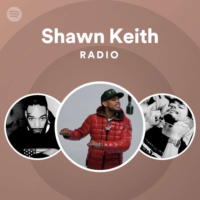 Shawn Keith Radio | Spotify Playlist