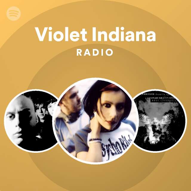 Violet Indiana | Spotify