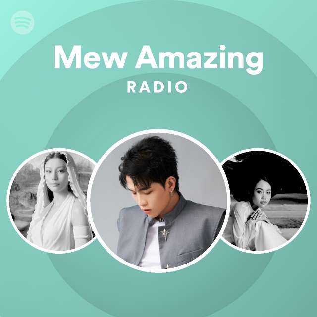 Mew Amazing | Spotify - Listen Free