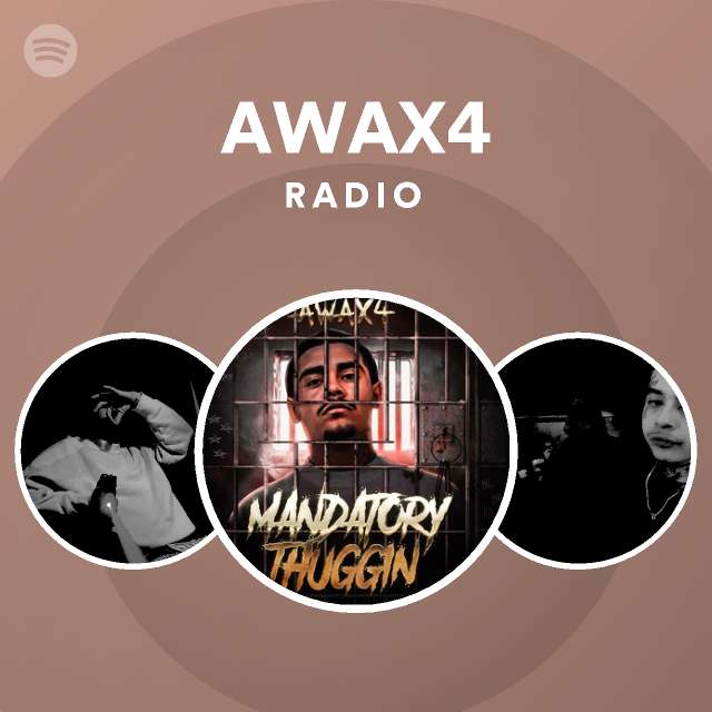 AWAX4 Radio | Spotify Playlist
