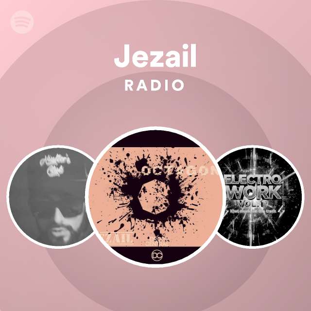 Jezail Radio | Spotify Playlist