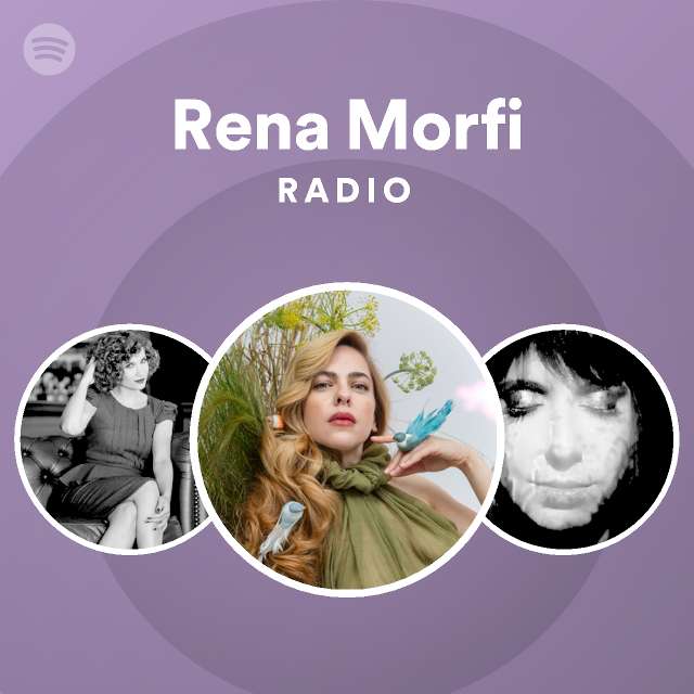 Rena Morfi Radio - playlist by Spotify | Spotify