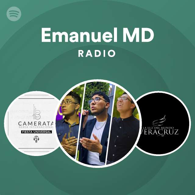 Emanuel MD Radio | Spotify Playlist