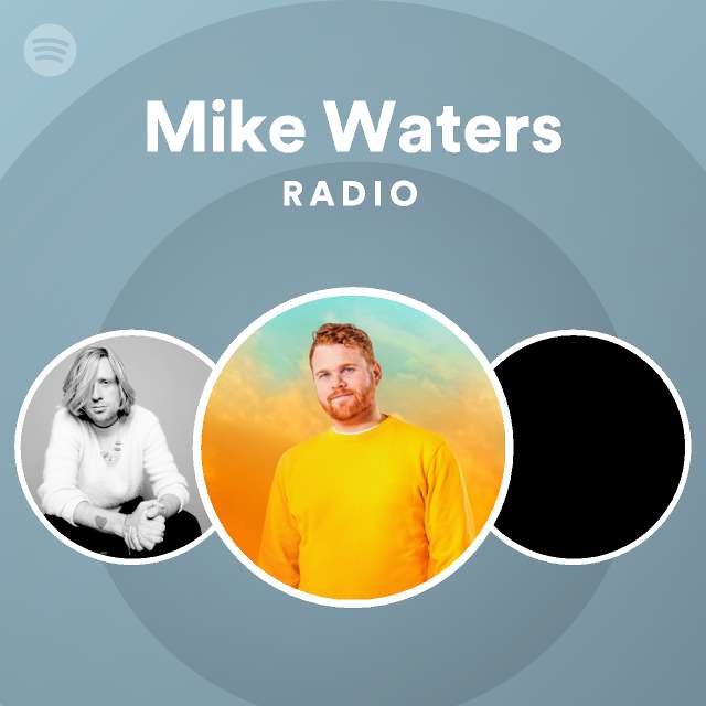 Mike Waters | Spotify