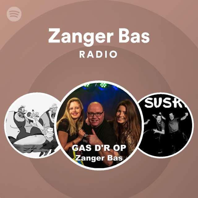 Zanger Bas Radio | Spotify Playlist