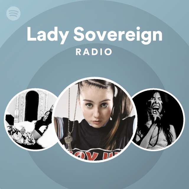 Lady Sovereign | Spotify - Listen Free