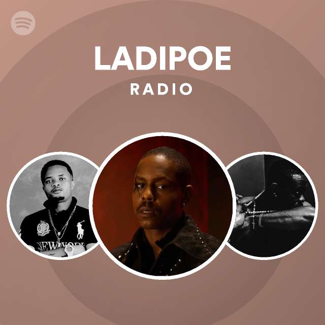 LADIPOE | Spotify - Listen Free