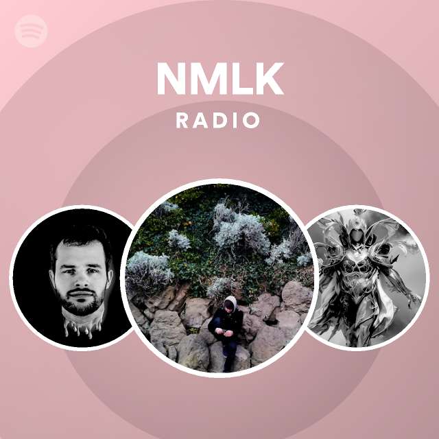 NMLK Radio | Spotify Playlist