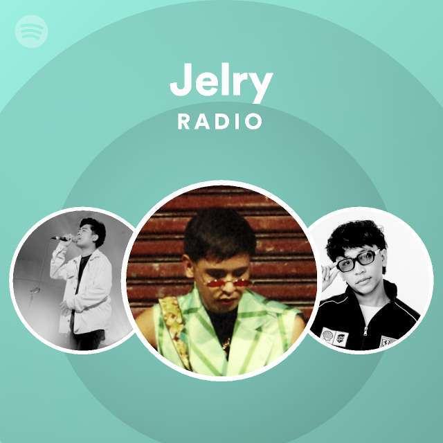 Jelry Radio | Spotify Playlist