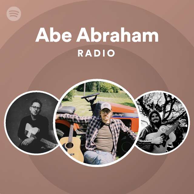 Abe Abraham | Spotify