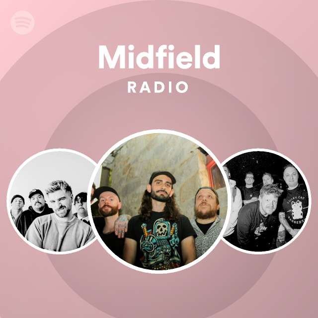 Midfield | Spotify