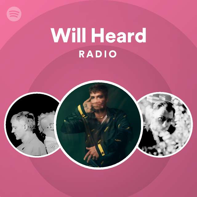 Will Heard | Spotify