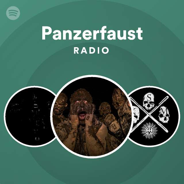Panzerfaust | Spotify