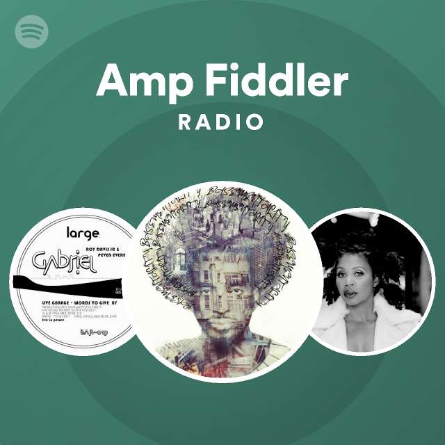 Amp Fiddler | Spotify