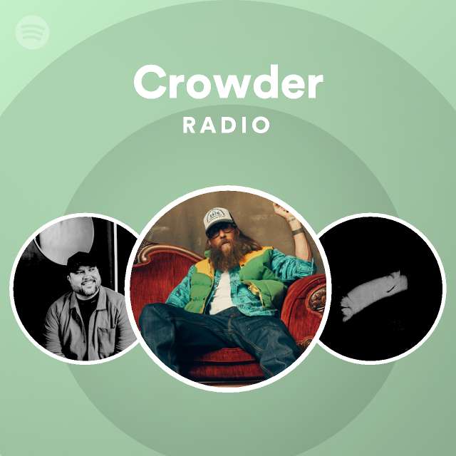 Crowder Radio - playlist by Spotify | Spotify