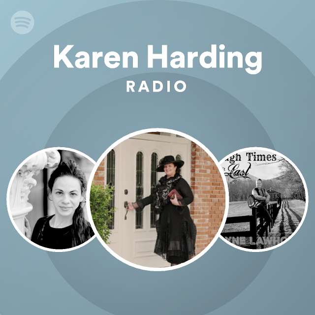 Karen Harding Radio | Spotify Playlist
