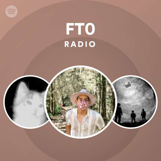 FT0 Radio - playlist by Spotify | Spotify