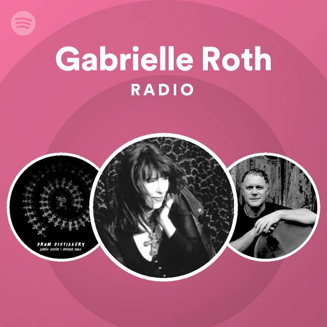 Gabrielle Roth | Spotify