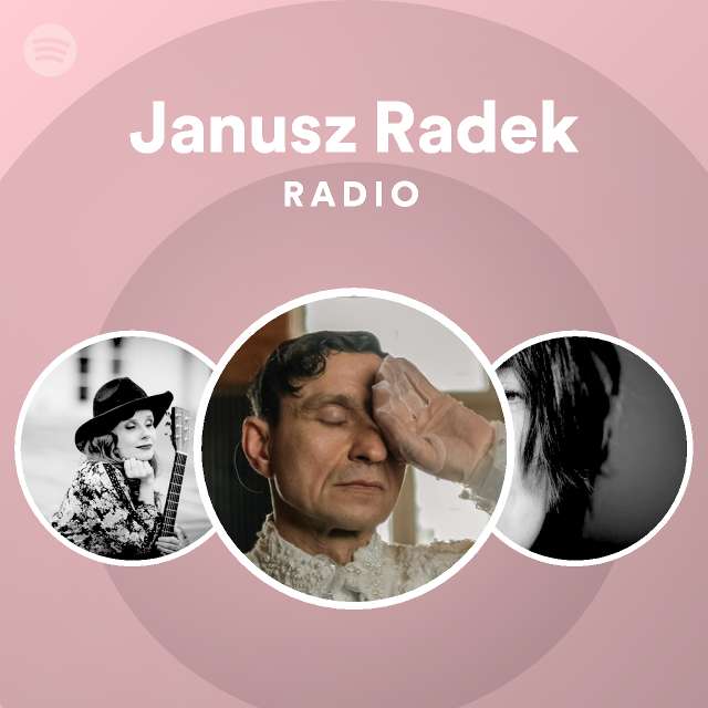 Janusz Radek | Spotify