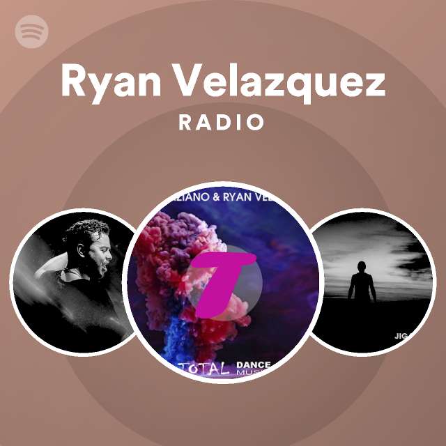 Ryan Velazquez Radio - playlist by Spotify | Spotify