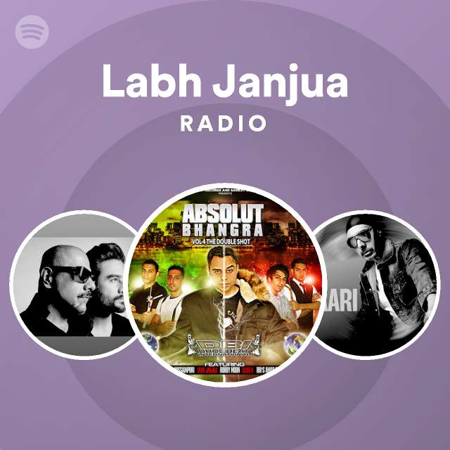 Labh Janjua Radio - playlist by Spotify | Spotify