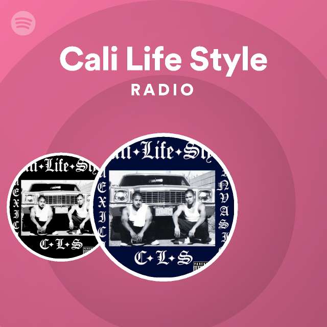 Cali Life Style | Spotify