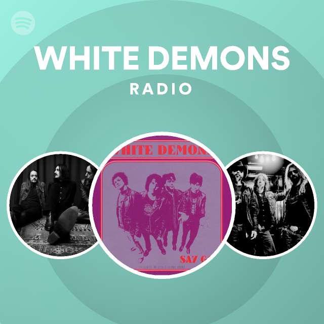 WHITE DEMONS | Spotify
