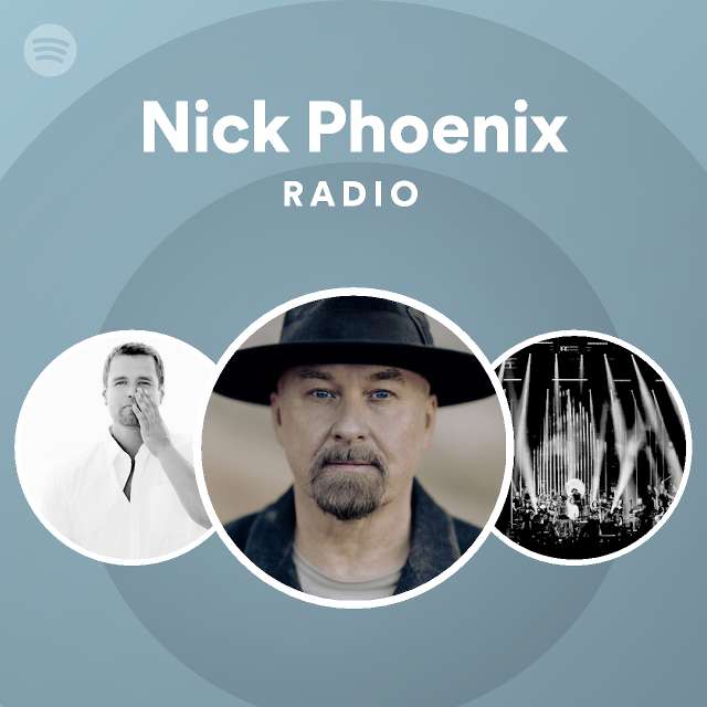 Nick Phoenix | Spotify