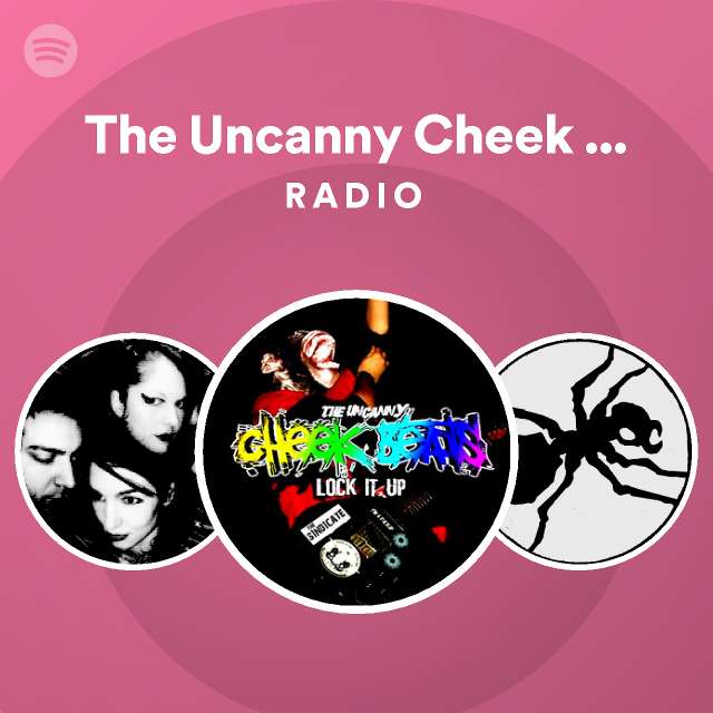 The Uncanny Cheek Beats Radio - playlist by Spotify | Spotify