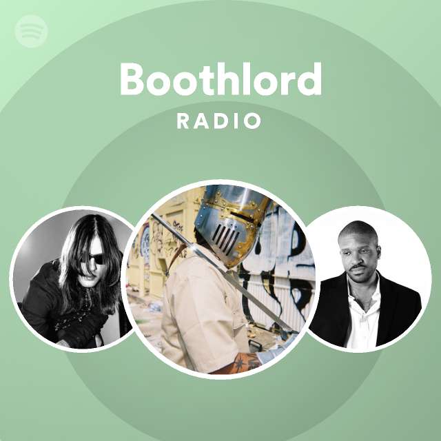 Boothlord Radio | Spotify Playlist
