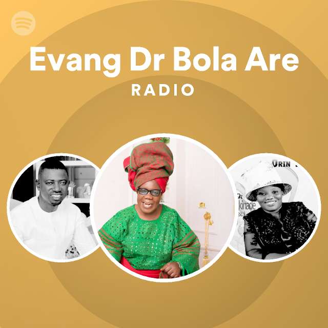 Evang Dr Bola Are Radio - playlist by Spotify | Spotify