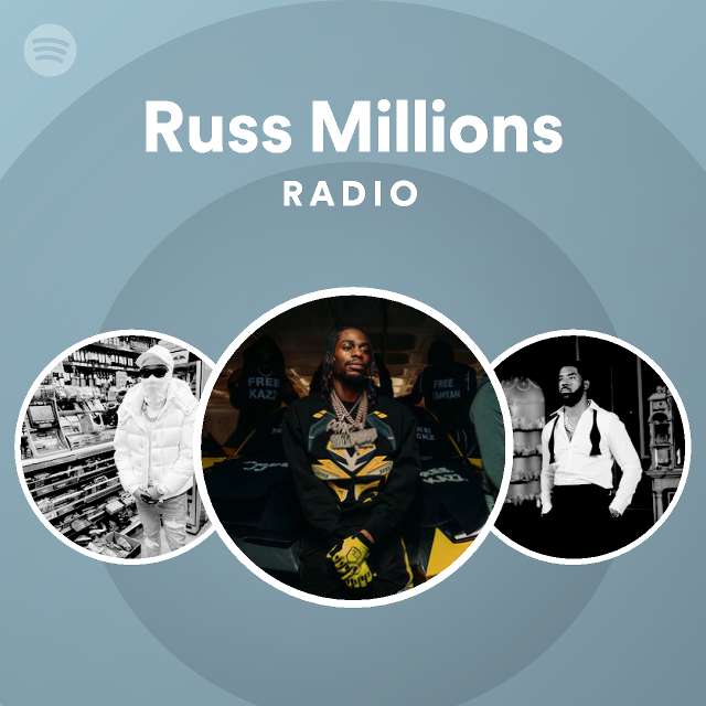 Russ Millions | Spotify