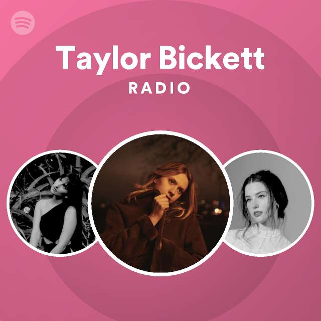 Taylor Bickett | Spotify