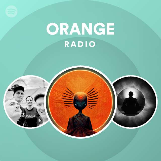 ORANGE | Spotify